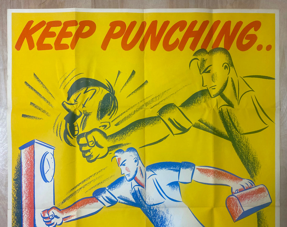 1943 Keep Punching Every Day Poster Labor Anti-Axis Seaman WWII ...