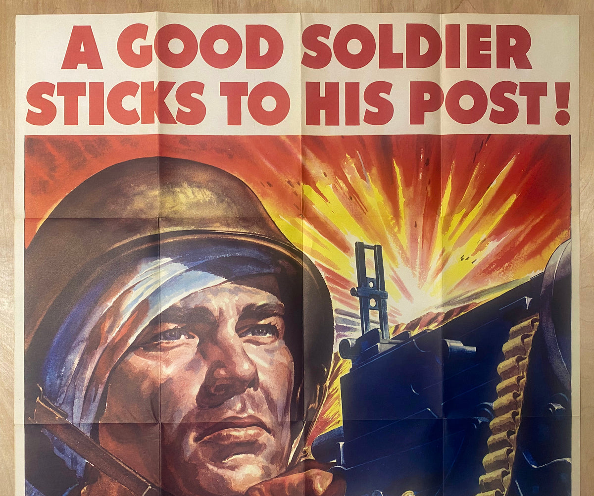 1943 A Good Soldier Sticks To His Post Soldiers of Production Poster ...