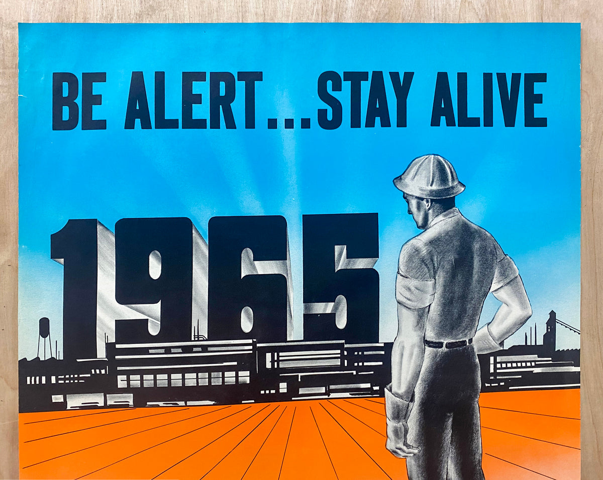 1964 Be Alert Stay Alive Clemprint Workplace Safety Poster Vintage ...