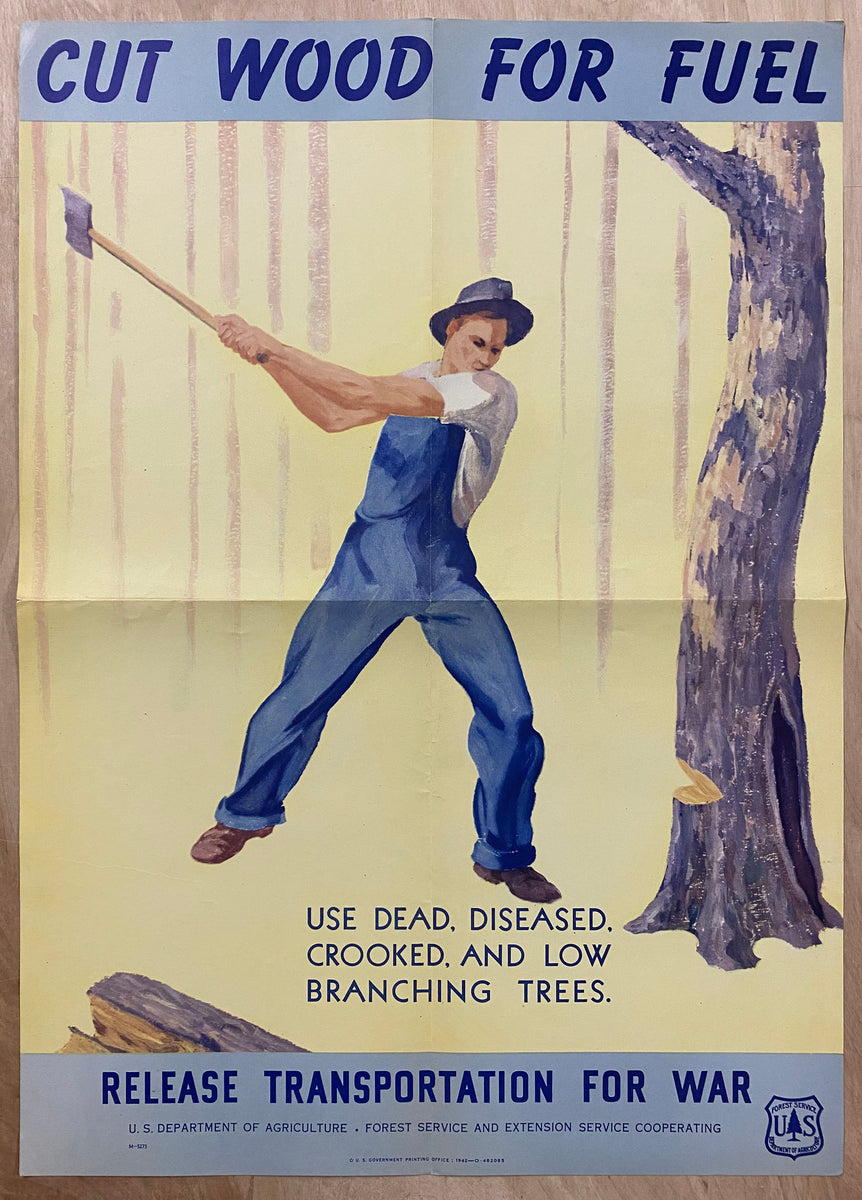 1942 Cut Wood For Fuel Poster USDA Forest Service WWII Vintage Original ...