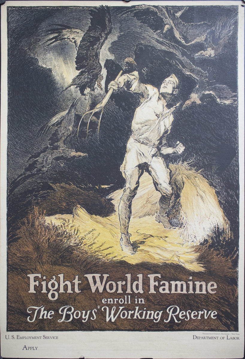 1917 Fight World Famine | Enroll in The Boys' Working Reserve Poster ...