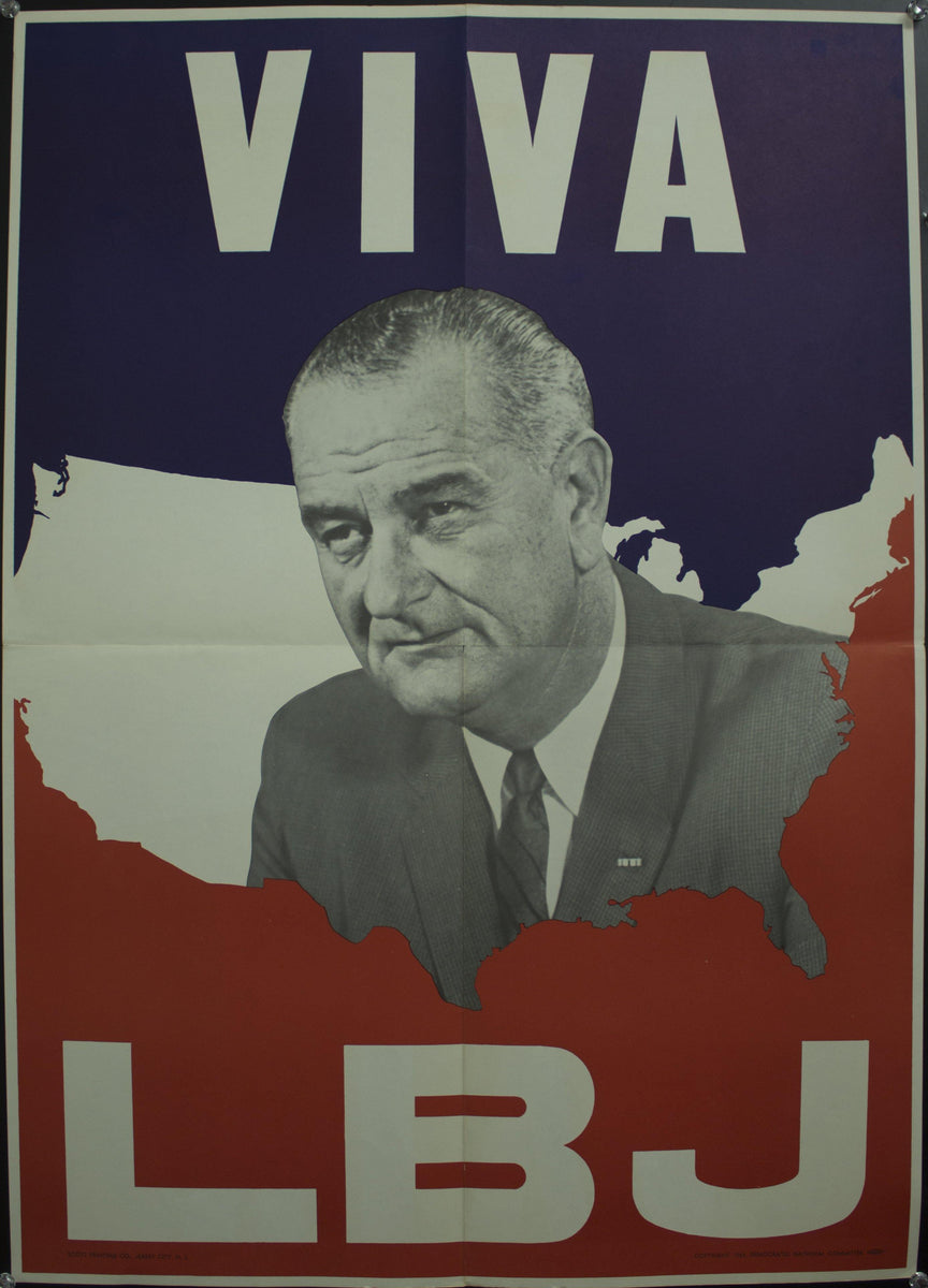 1964 Viva LBJ Political Poster – Golden Age Posters