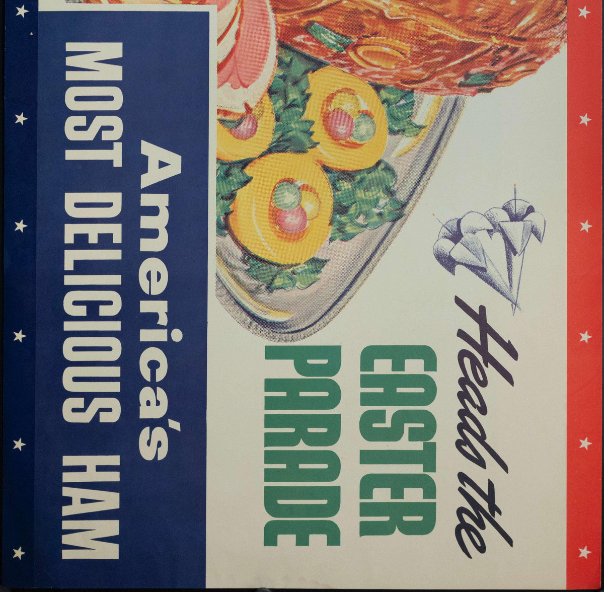 c. 1940s Armor Star's Most Delicious Ham Heads The Easter Parade ...
