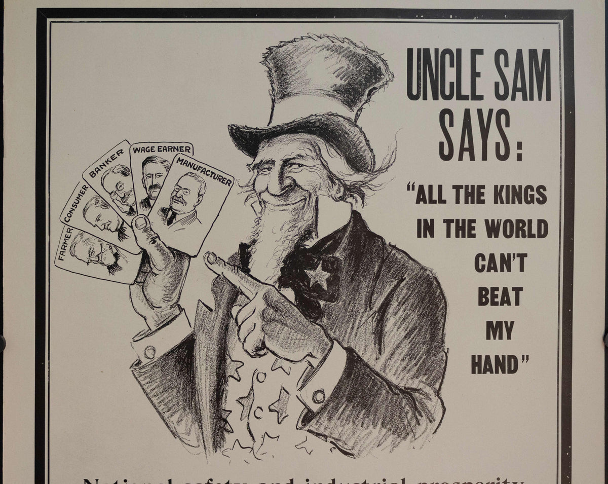 1917 Uncle Sam Says: "All The Kings In The World Can't Beat My Hand ...
