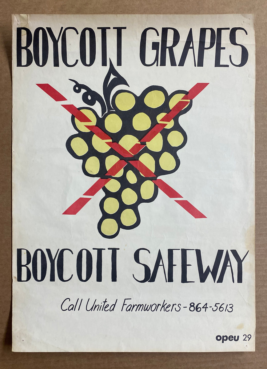 c.1973 Boycott Grapes Boycott Safeway United Farm Workers Poster UFW ...