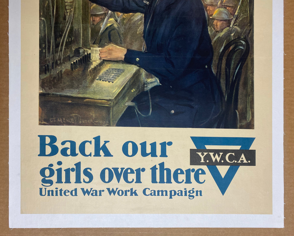 1918 Back Our Girls Over There Poster YMCA United War Work Campaign ...