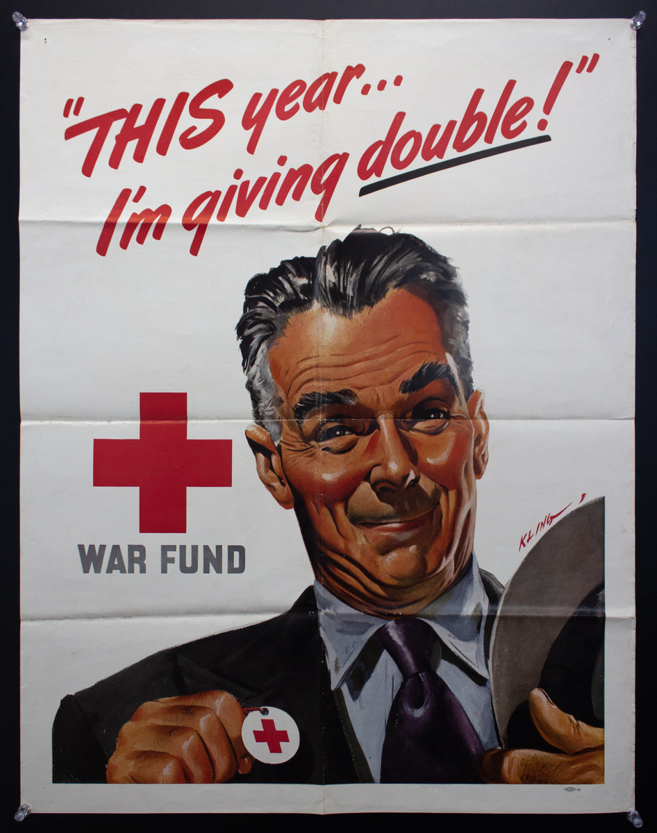 1943 This Year I’m Giving Double Red Cross War Fund Poster WWII Kling ...