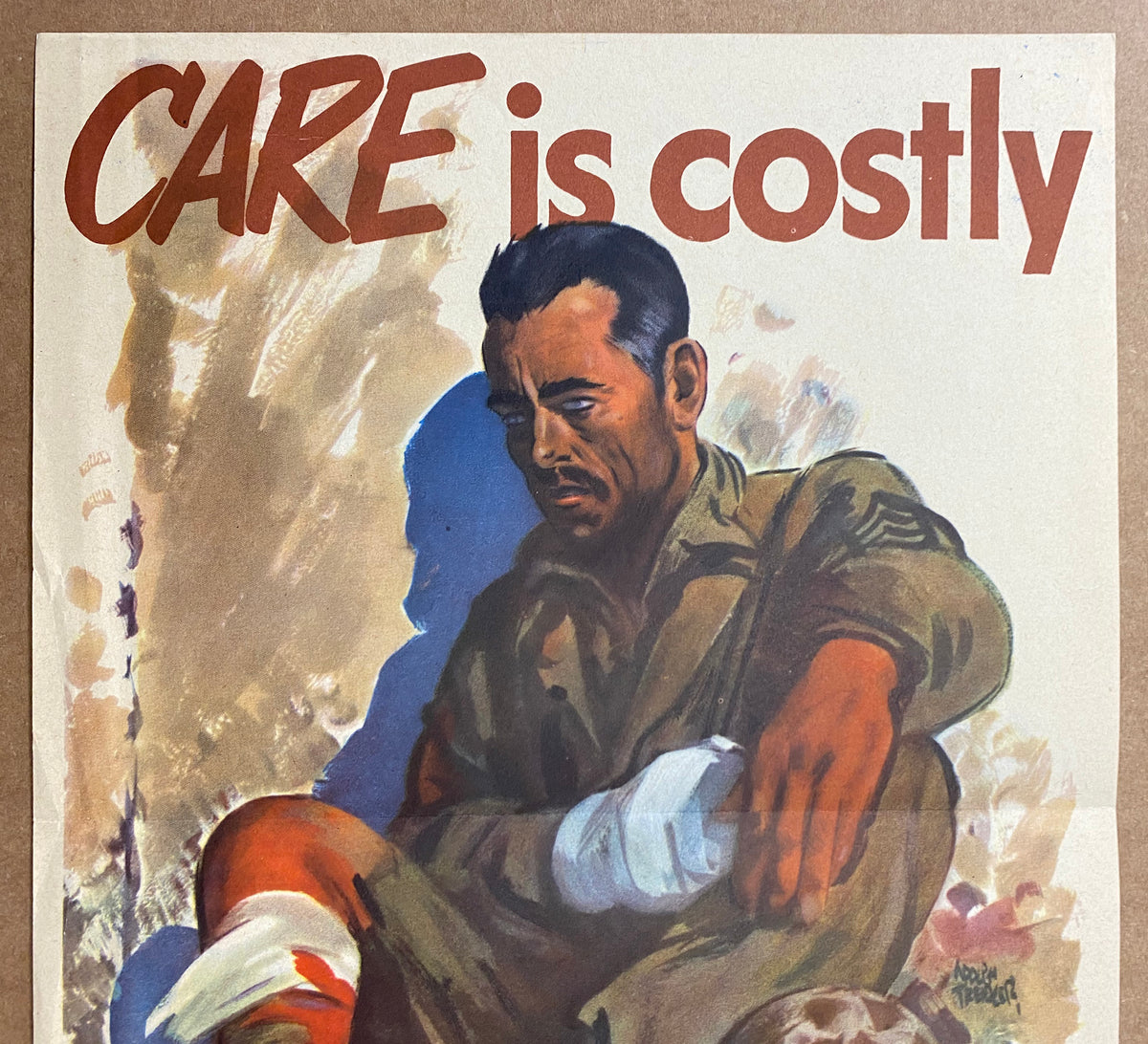 1945 Care Is Costly Buy And Hold War Bonds Poster Adolph Treidler WWII ...