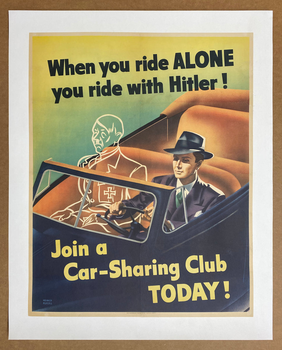 1943 When You Ride Alone You Ride With Hitler Poster by Weimer Pursell ...